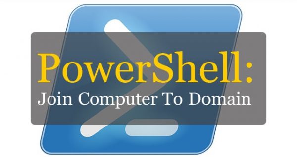 Join Computer to Domain Using PowerShell - Active Directory Pro Join Computer to Domain Using PowerShell - Active Directory Pro